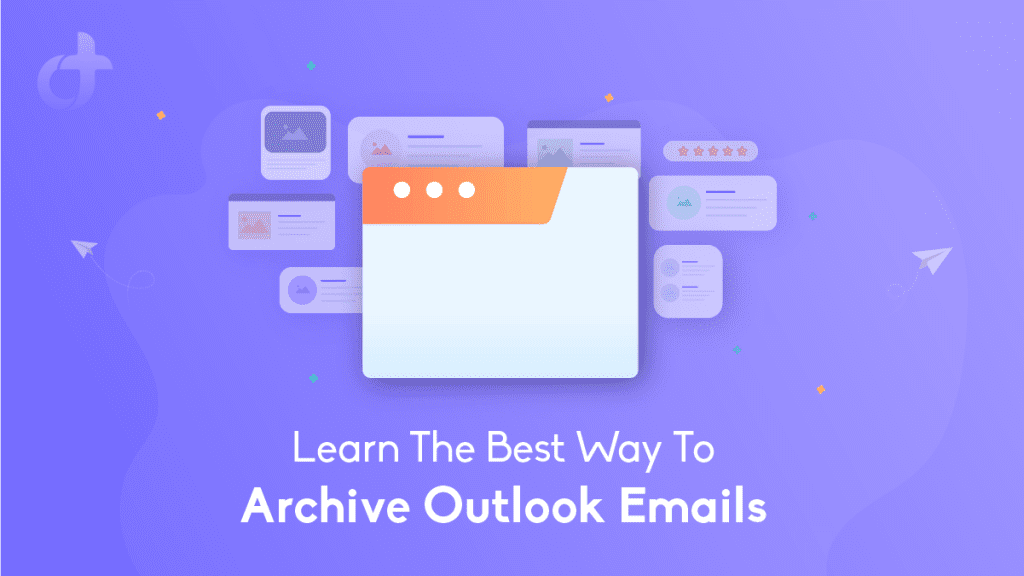 Best Way to Archive Outlook Emails - DroitThemes
