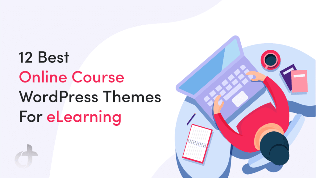 12 Best Online Course WordPress Themes For eLearning 2025 - DroitThemes